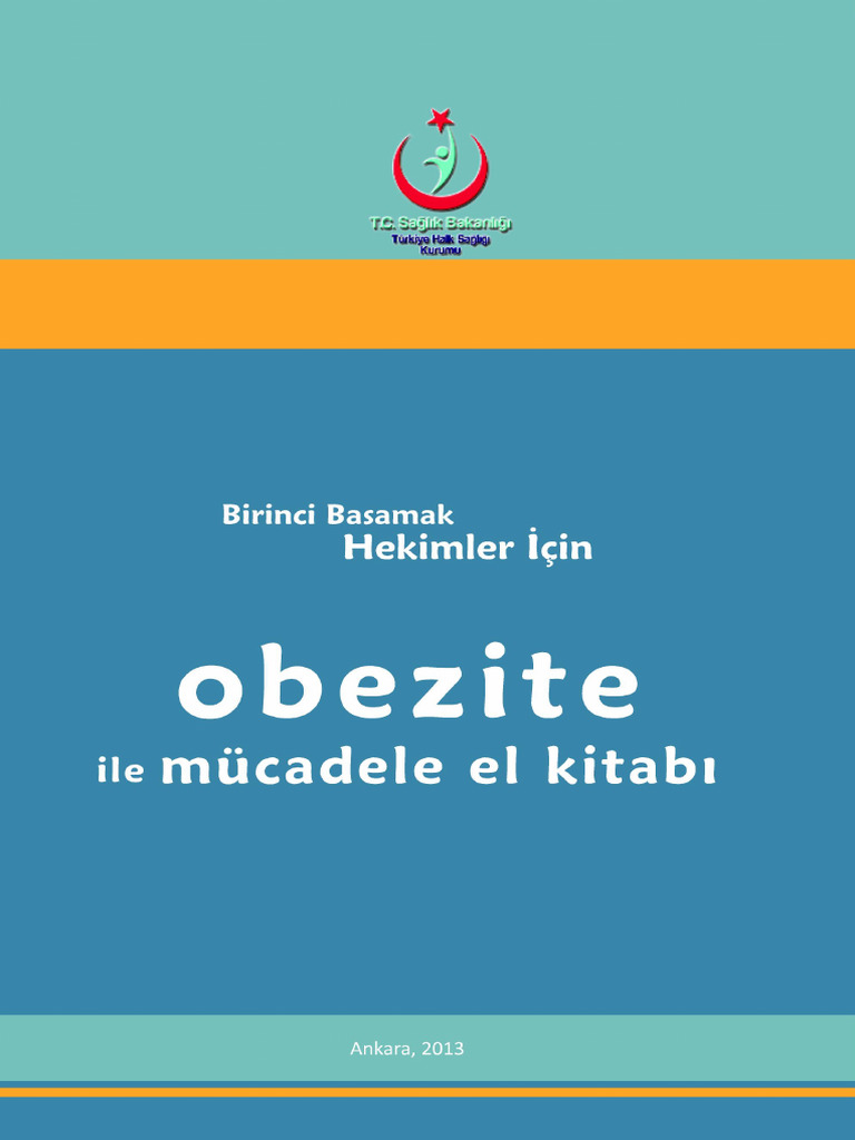Birinci Basamak Hekimler Icin Obezite Ile Mucadele El Kitabi | PDF