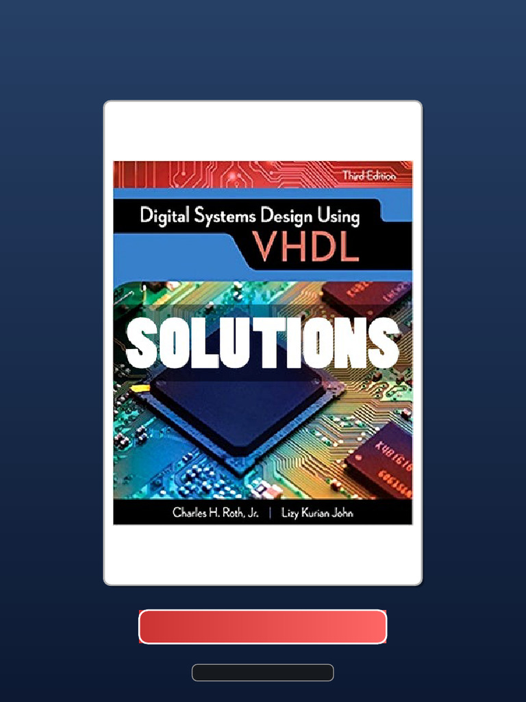 Digital Systems Design Using VHDL 3 Ed Roth Ebook and TestBank Bundle ...
