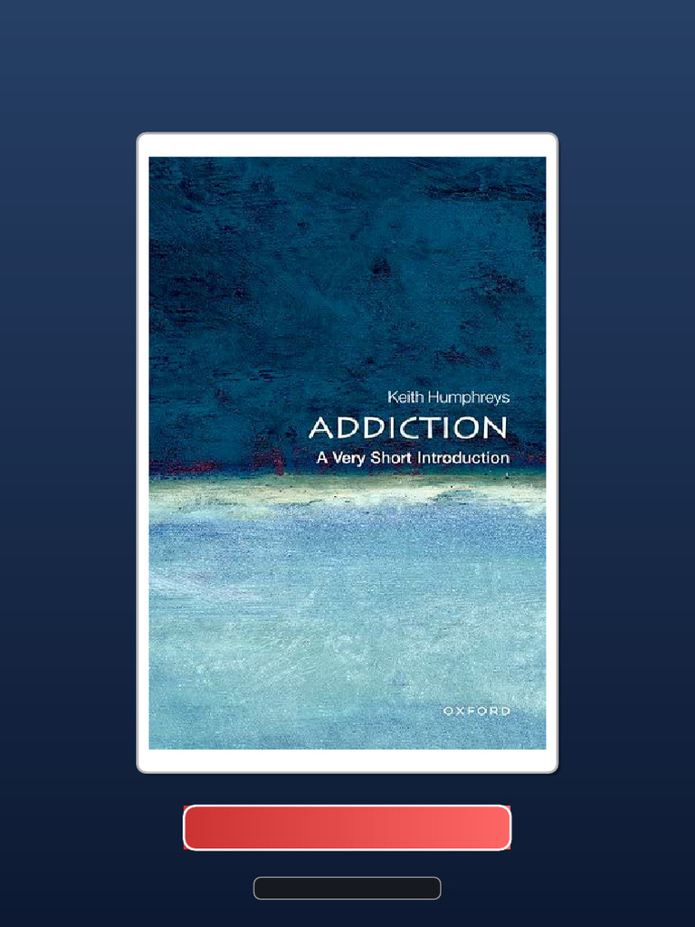 Complete Bundle Addiction Very Short Introduction 1st Edition HQ File ...