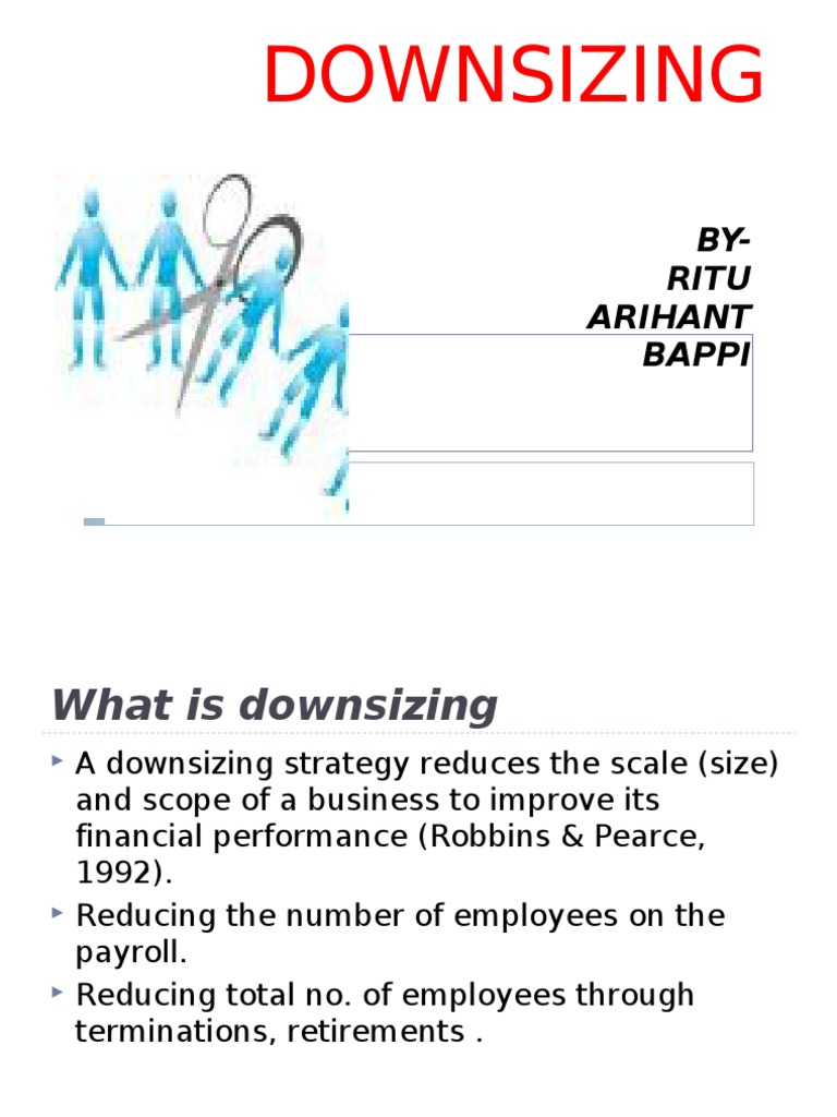 Downsizing Strategies and Impacts | PDF | Layoff | Employee Relations