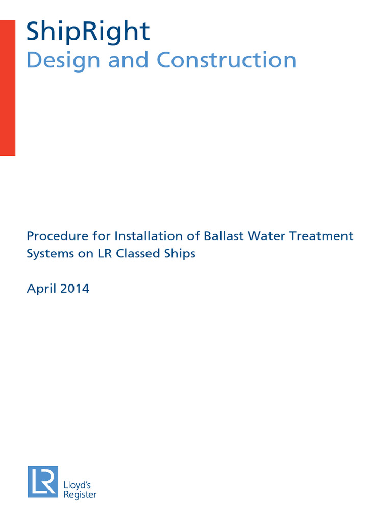 ShipRight Procedure Installation of Ballast Water Treatment Systems On LR Classed Ships April ...