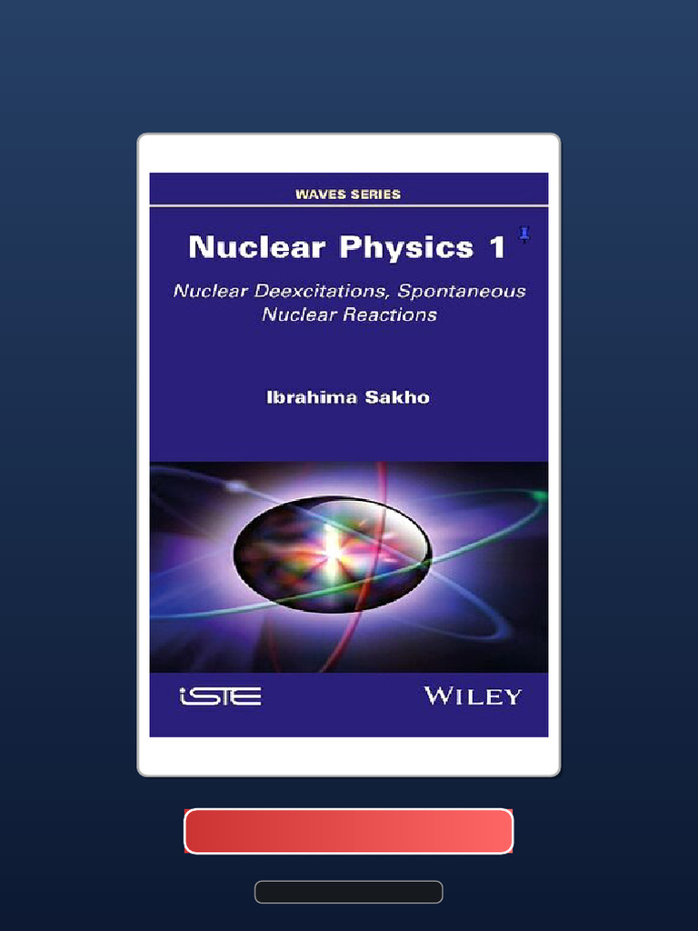 Complete Bundle Testbank Nuclear Physics 1 Nuclear Deexcitations ...
