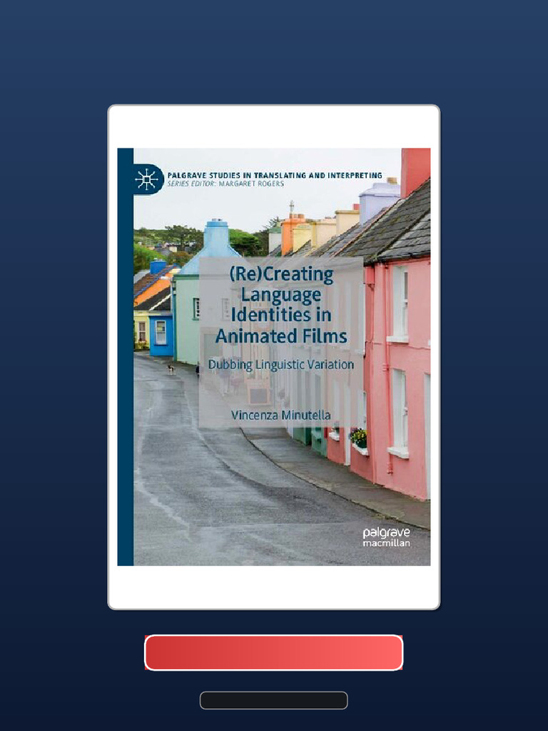ReCreating Language Identities in Animated Films Dubbing Linguistic ...