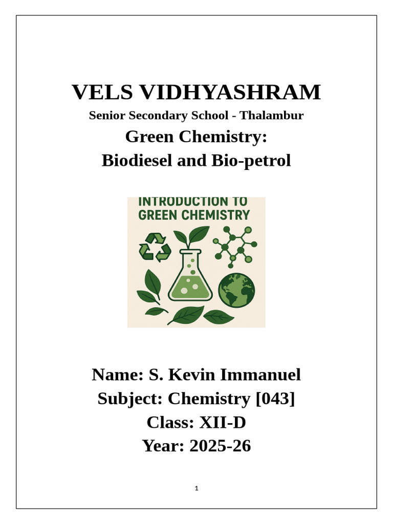 Green Chemistry - Biodiesel and Bio-Petrol Final | PDF | Biofuel | Biodiesel