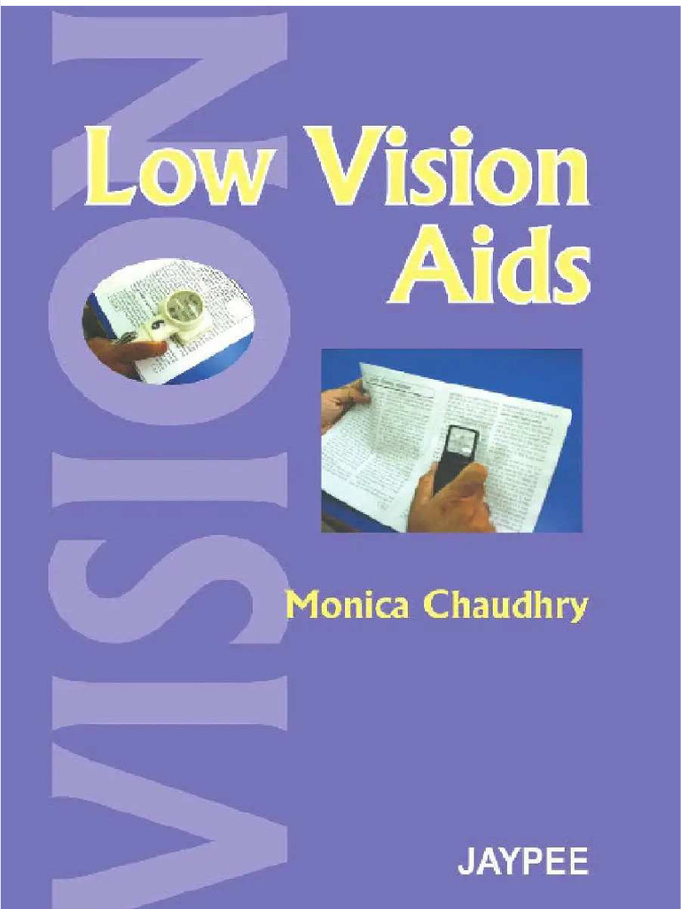 Low Vision Aids by Monica Chaudhry | PDF | Visual Impairment | Visual ...