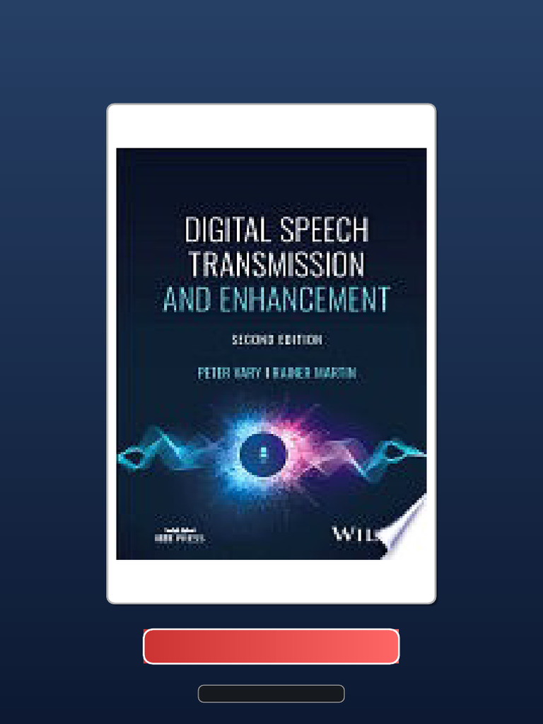 Complete Bundle Digital Speech Transmission and Enhancement 2nd Edition Peter Vary HQ File | PDF ...