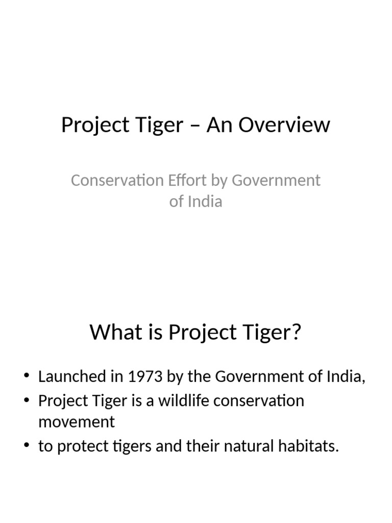 Project Tiger Enhanced Presentation | PDF
