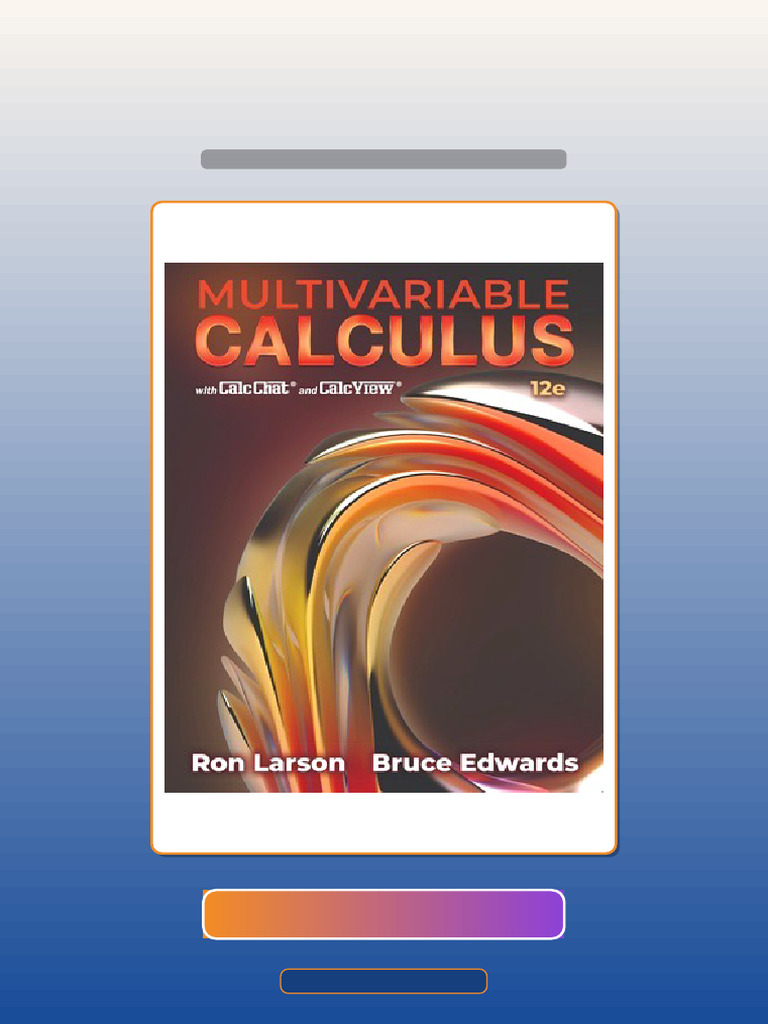 Multivariable Calculus 12th Edition Larson Test Bank Available