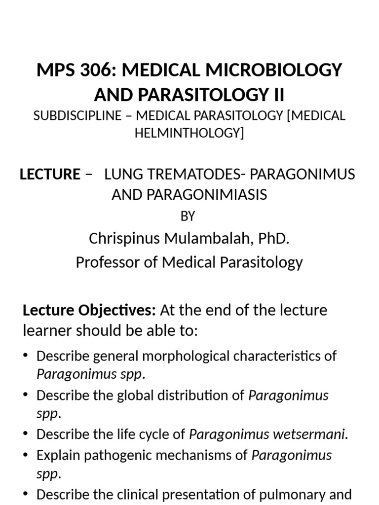 Paragonimus and Paragonimiasis Overview | PDF | Medical Specialties ...