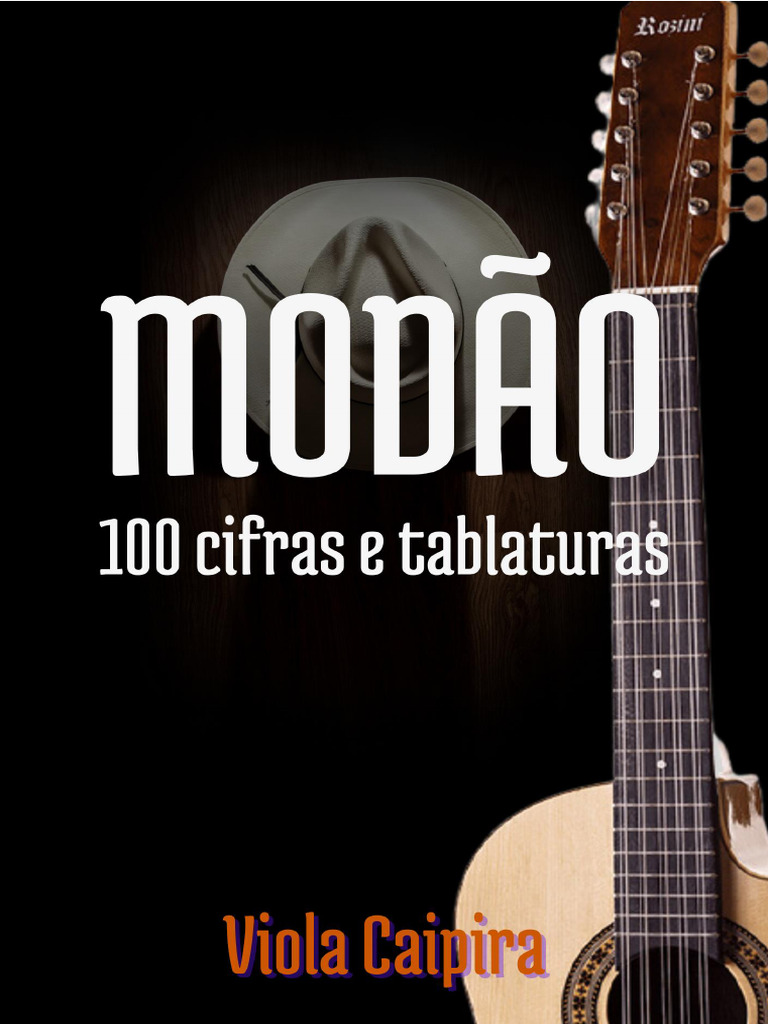 BÔNUS+ +Modão+100+Cifras+e+Tablaturas+Para+Viola+Caipira | PDF | Jesus | Fé