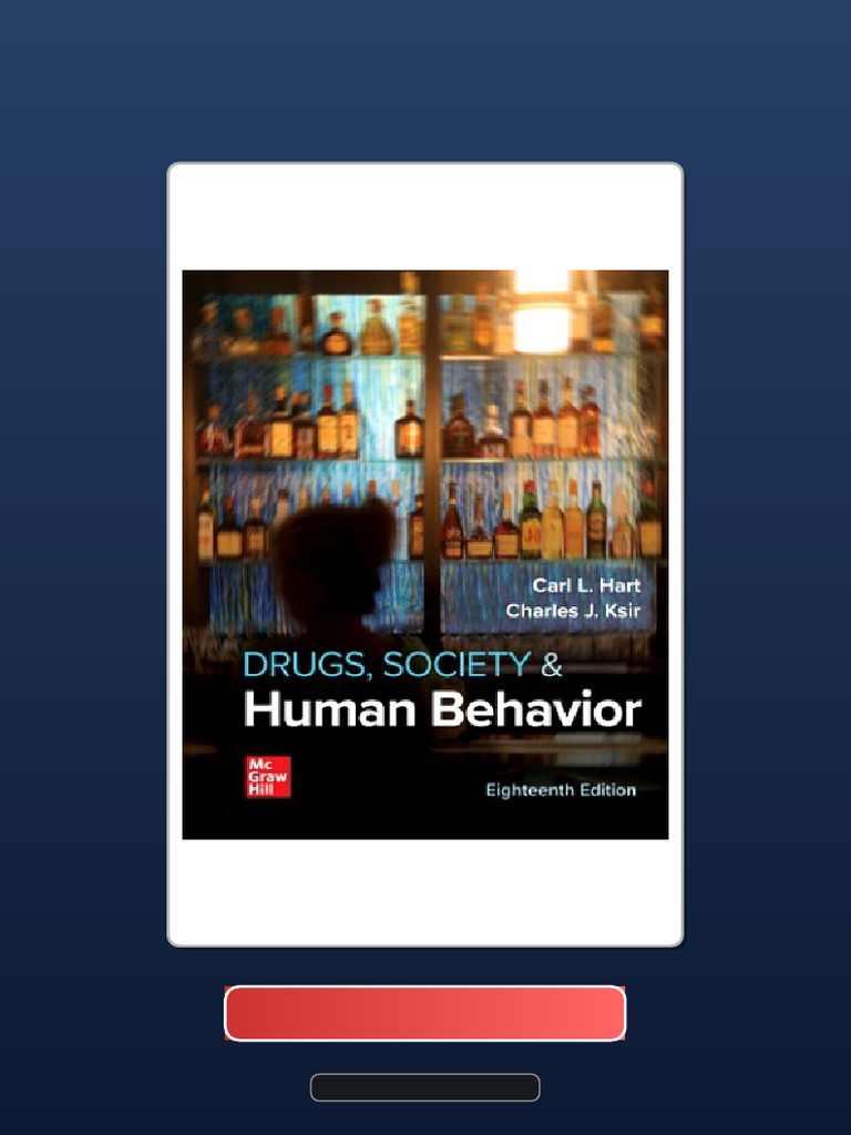 Complete Bundle Drugs Society and Human Behavior 18th Edition Hart HQ ...