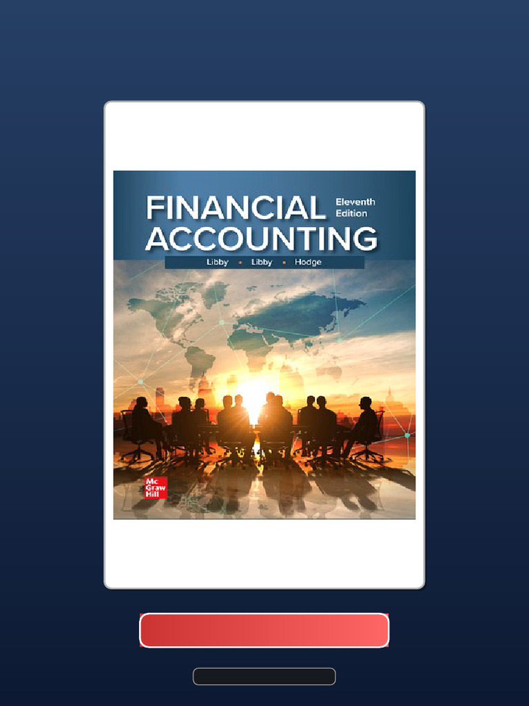 Complete Bundle Financial Accounting 11th Edition Libby HQ File | PDF | Multiple Choice