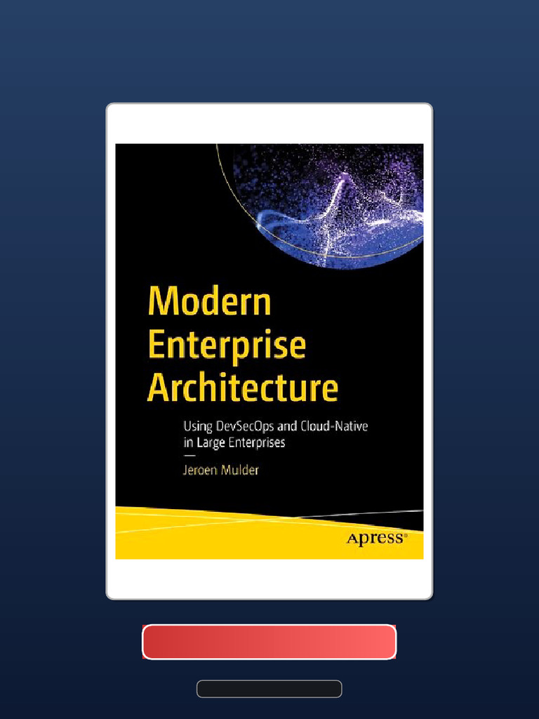 Complete Bundle Modern Enterprise Architecture Using DevSecOs and ...