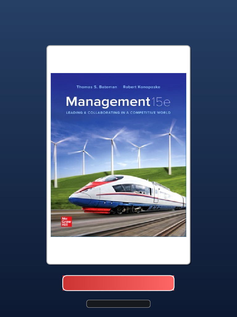 Complete Bundle Management Leading and Collaborating in Competitive World 15th Edition Bateman ...