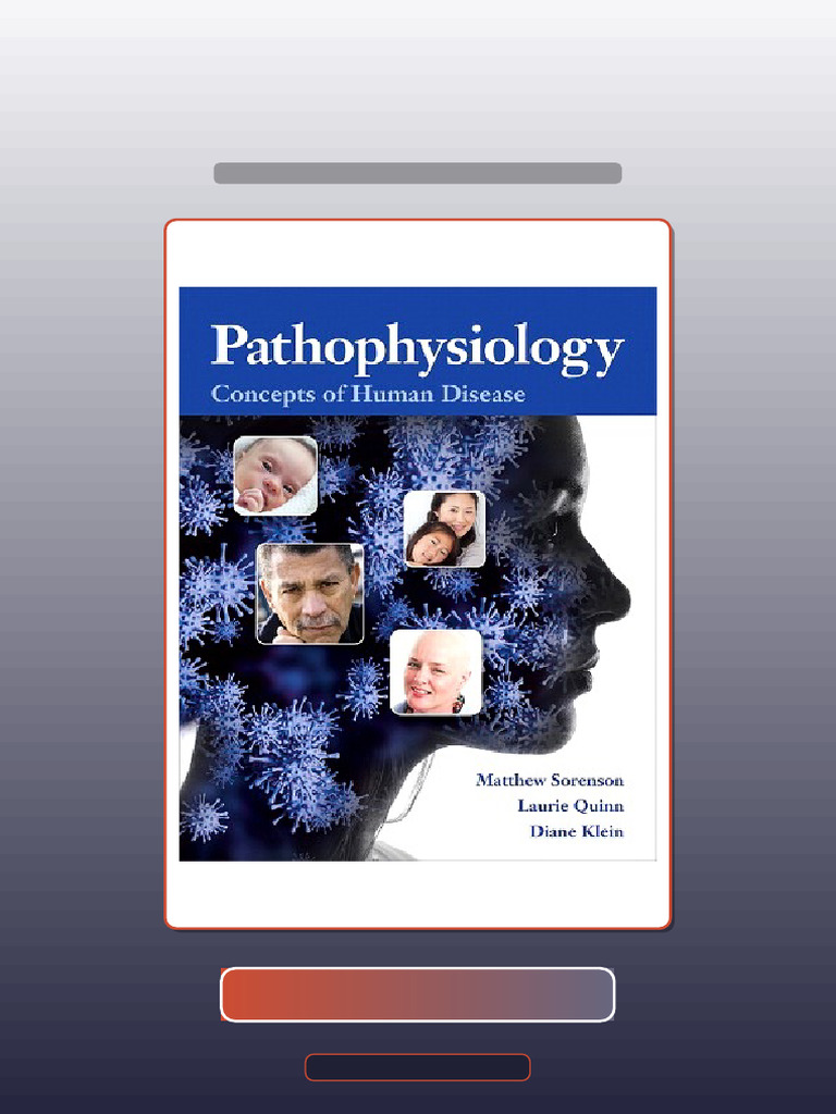 Pathophysiology Concepts of Human Disease 1st Edition Sorenson Solution ...