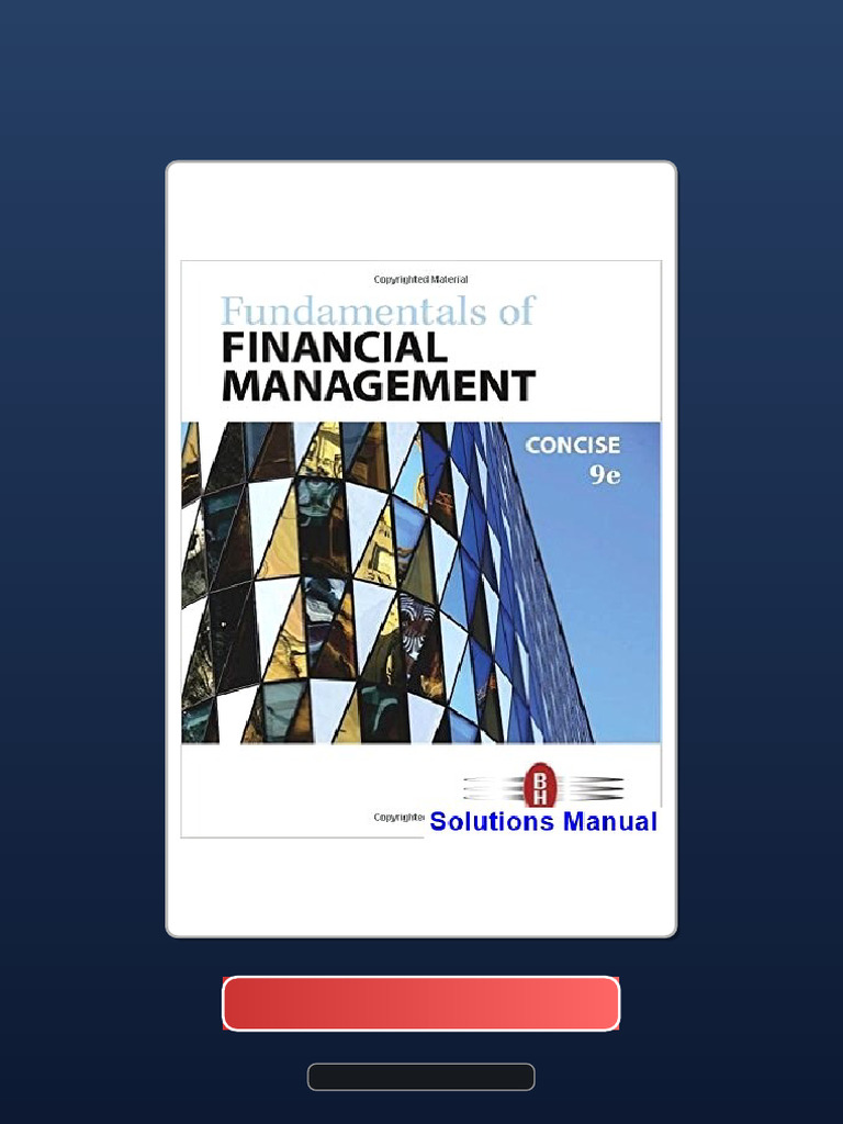 Complete Bundle Fundamentals of Financial Management Concise Edition ...