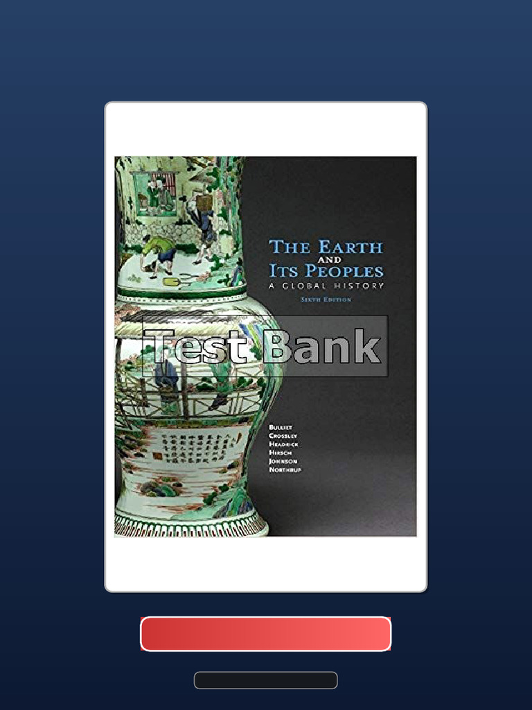 Complete Bundle Earth and Its Peoples A Global History 6th Edition ...