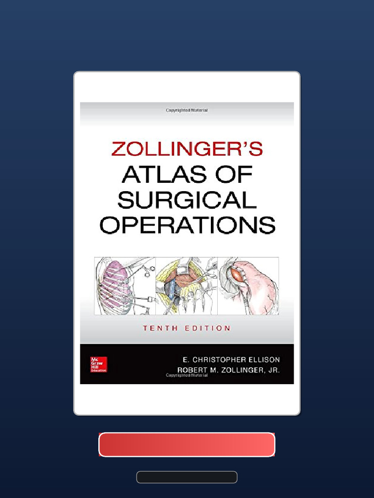 Zollingers Atlas of Surgical Operations Tenth Edition Robert M ...