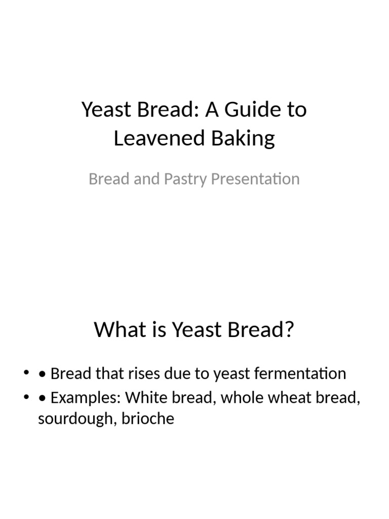 Yeast Bread: Definition and Examples | PDF