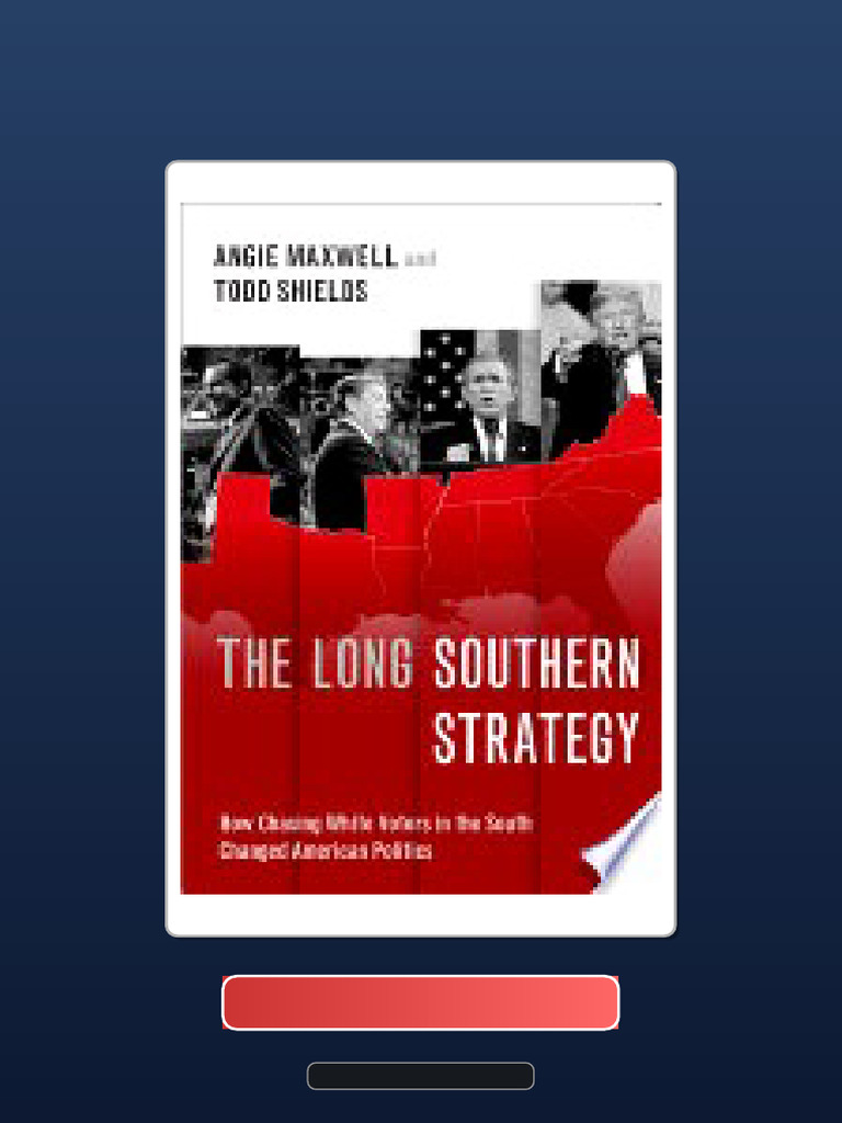 Complete Bundle The Long Southern Strategy by Angie Maxwell Todd ...