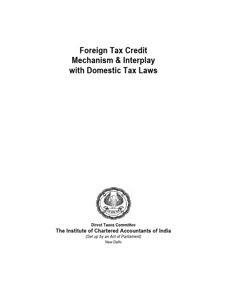 Foreign Tax Credit Mechanism & Interplay With Domestic Tax Laws | PDF ...