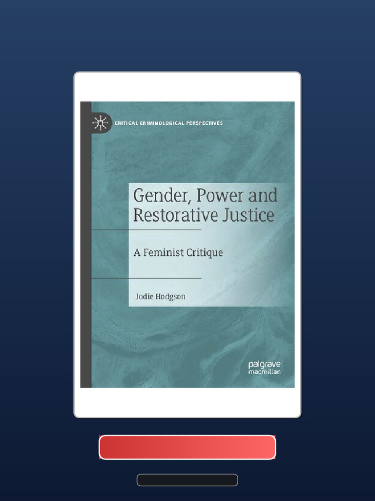 Complete Bundle Gender Power and Restorative Justice Feminist Critique ...