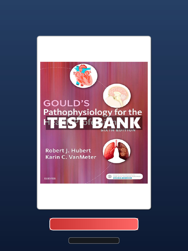 Goulds Pathophysiology For The Health Professions 6th Edition Hubert ...