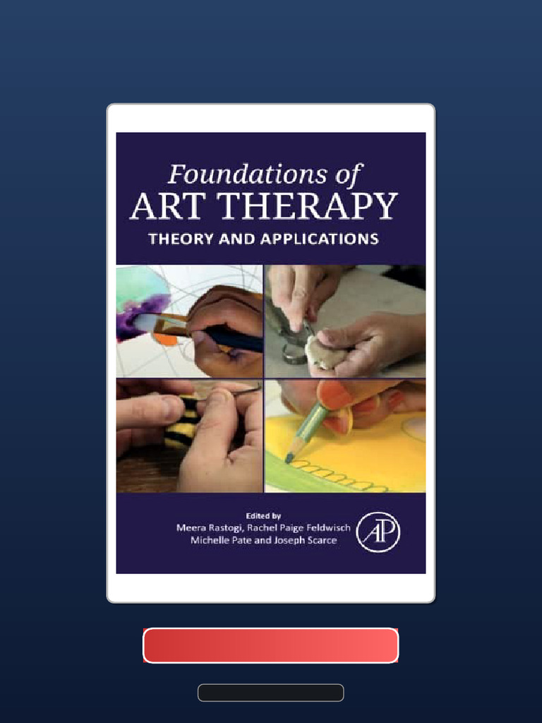 Foundations of Art Therapy 1st Edition Meera Rastogi Official Test Bank ...