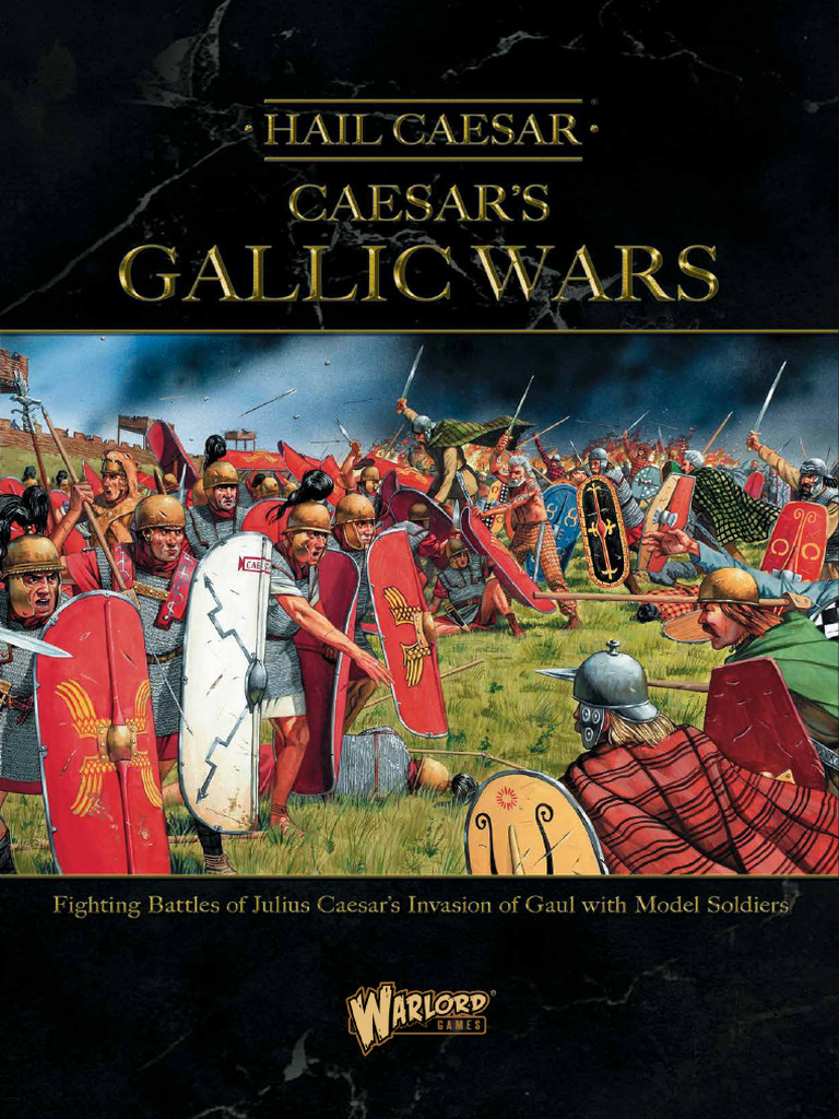 Hail Caesar Caesars Gallic Wars | PDF | Roman Legion | Pompey