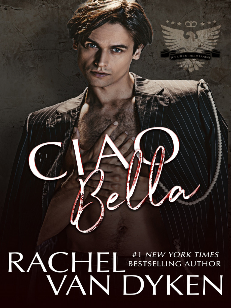 Ciao Bella - Rachel Van Dyken | PDF