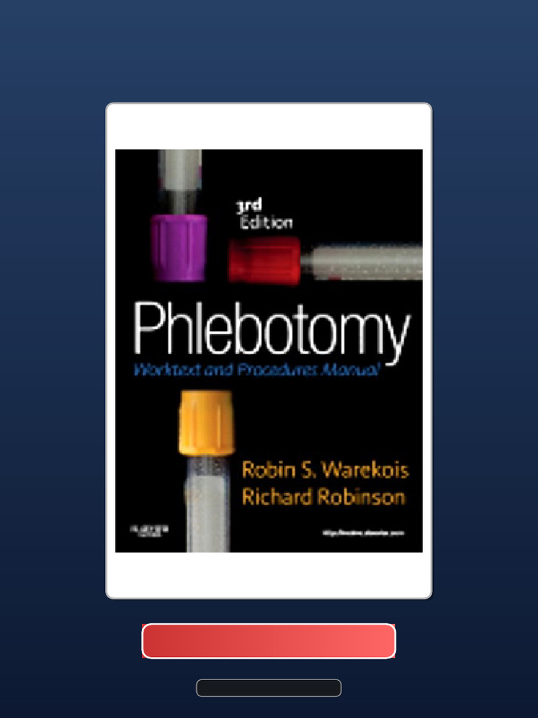 Phlebotomy Worktext and Procedures Manual 3rd Edition Warekois Solution ...