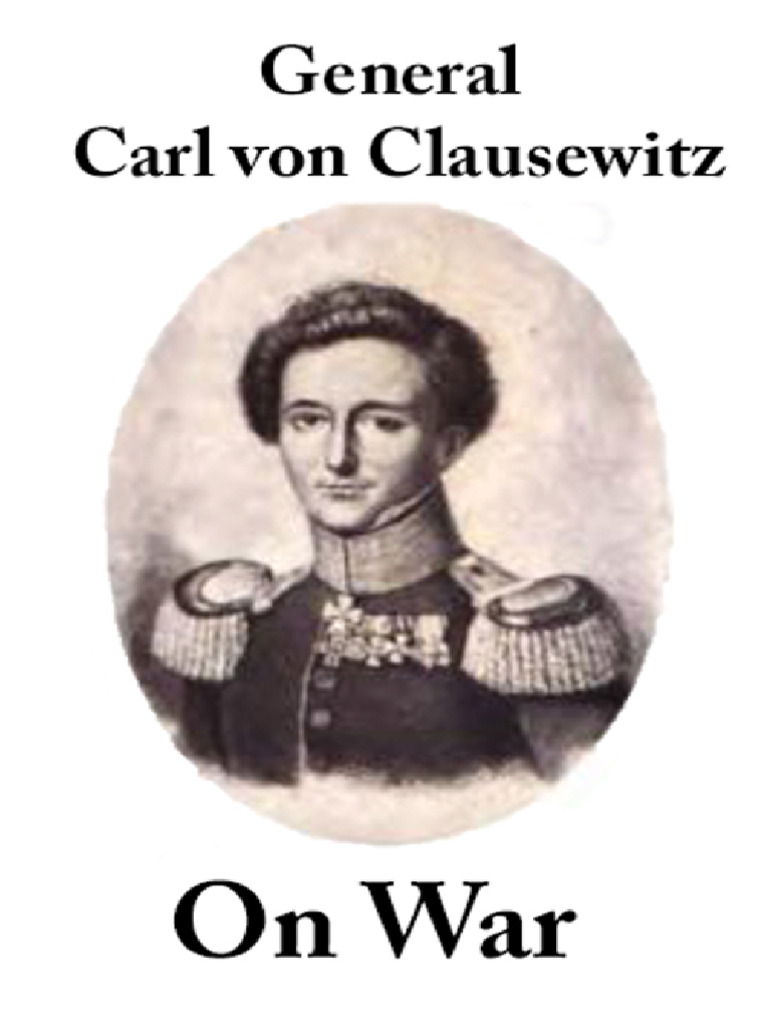 On War - Carl Von Clausewitz | PDF | Carl Von Clausewitz | Experience