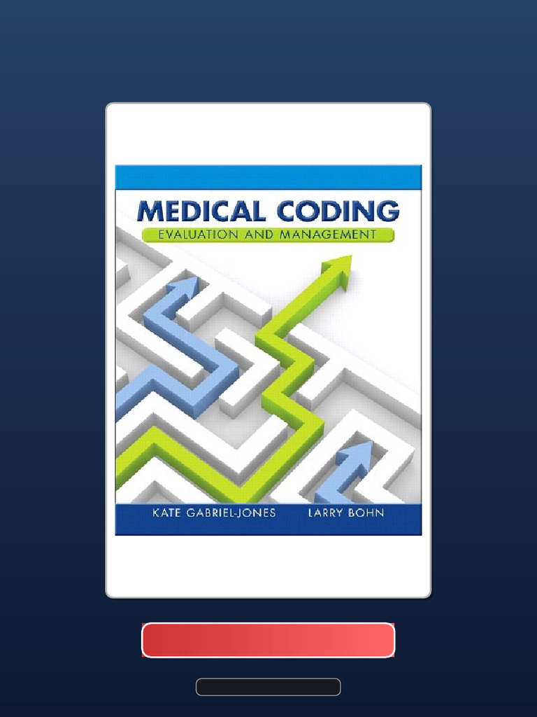 Medical Coding Evaluation and Management 1st Edition GabrielJones ...
