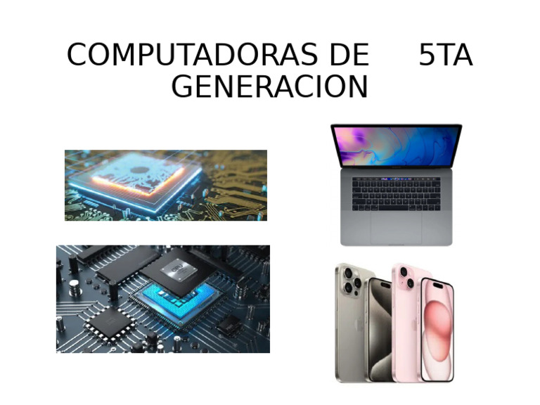 Computadoras de 5ta Generacion | PDF