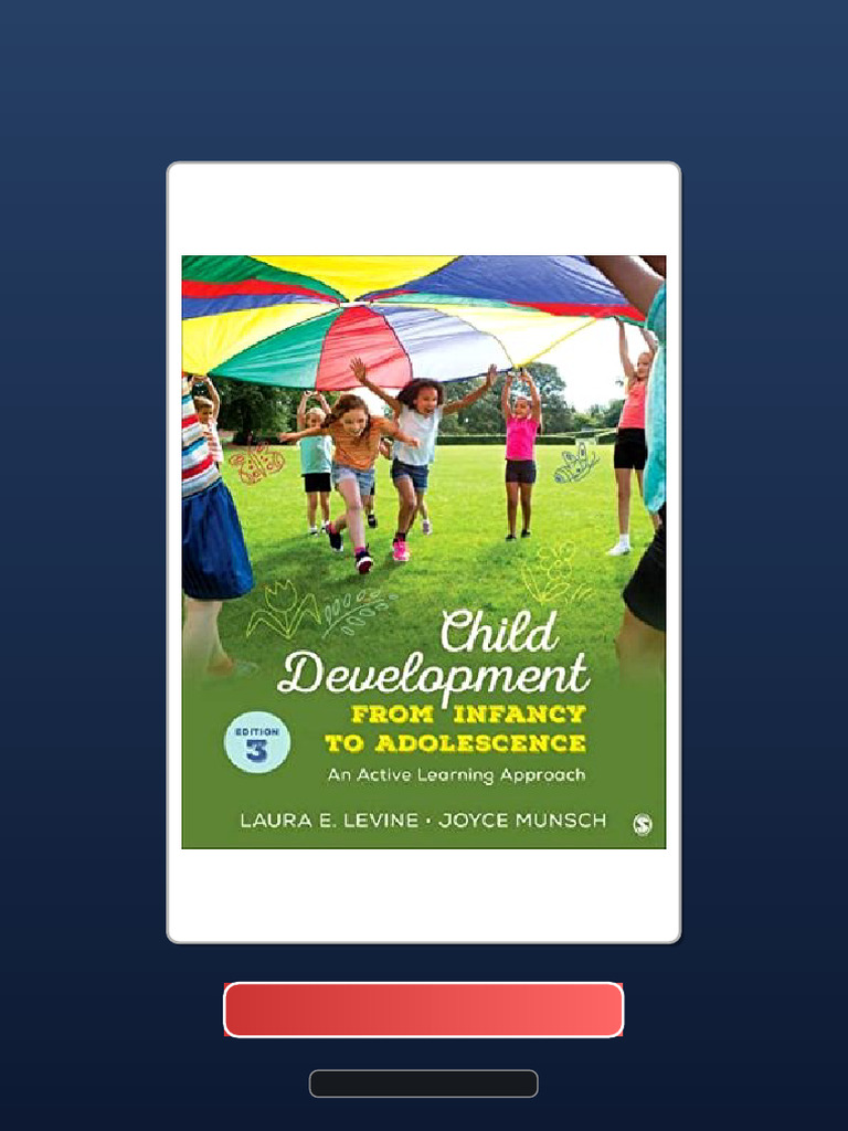 Child Development From Infancy To Adolescence An Active Learning ...