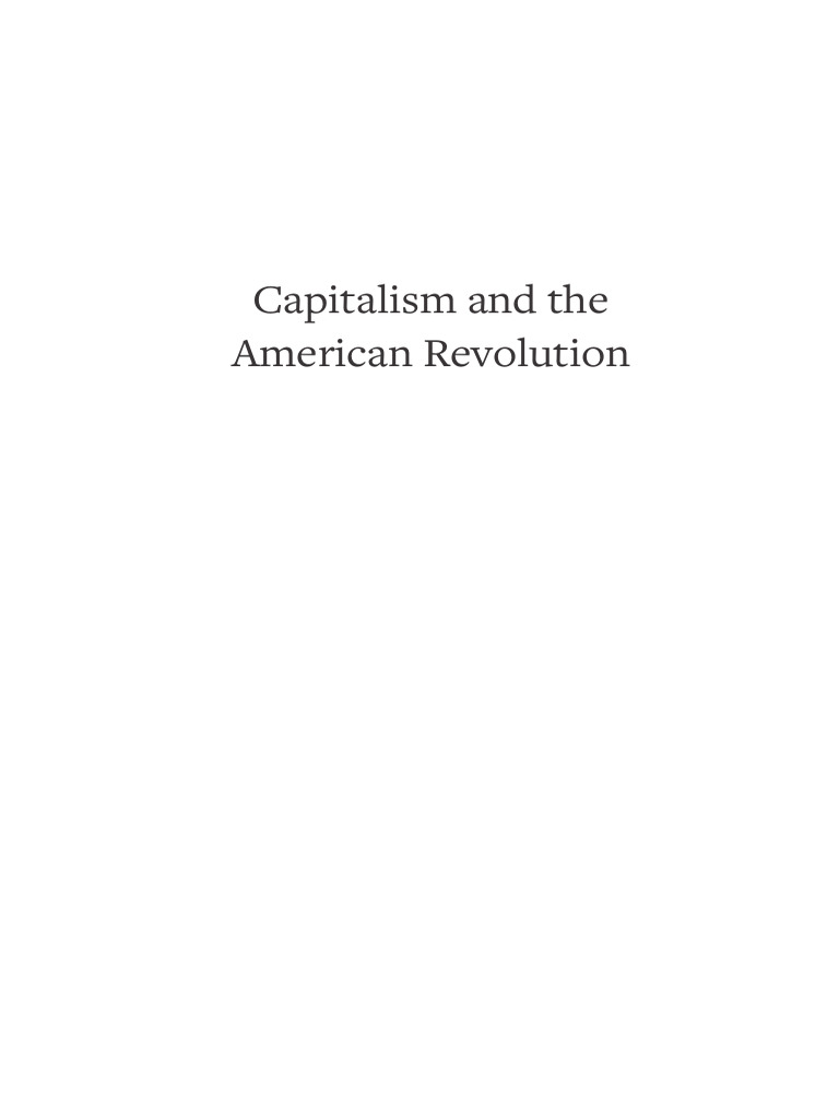 Capitalism and The American Revolution | PDF | Capitalism | Alexander ...
