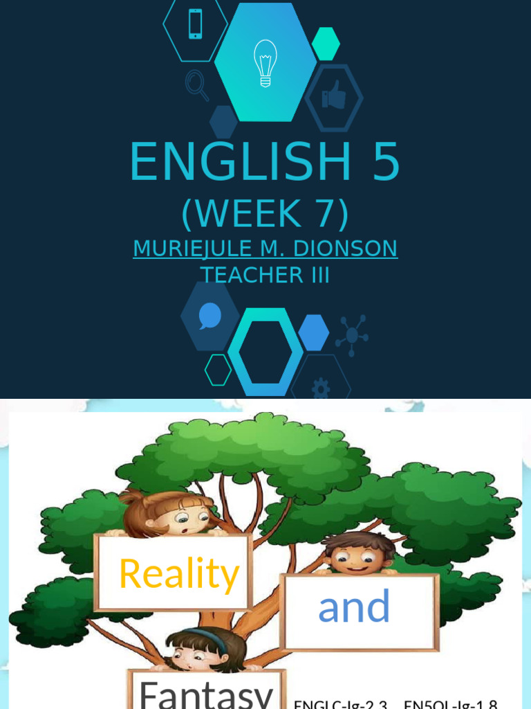 ENGLISH 5 Q1 Reality and Fantasy by Sir Rei Marasigan | PDF | Tooth ...