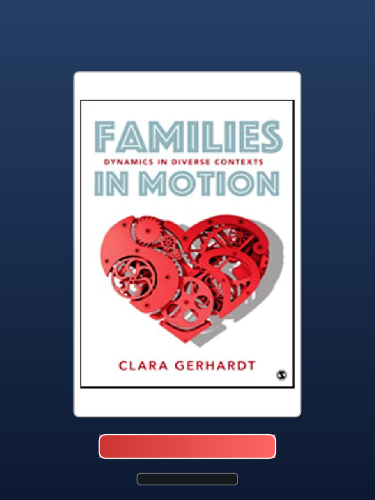 Families in Motion Dynamics in Diverse Contexts 1st Edition Gerhardt ...