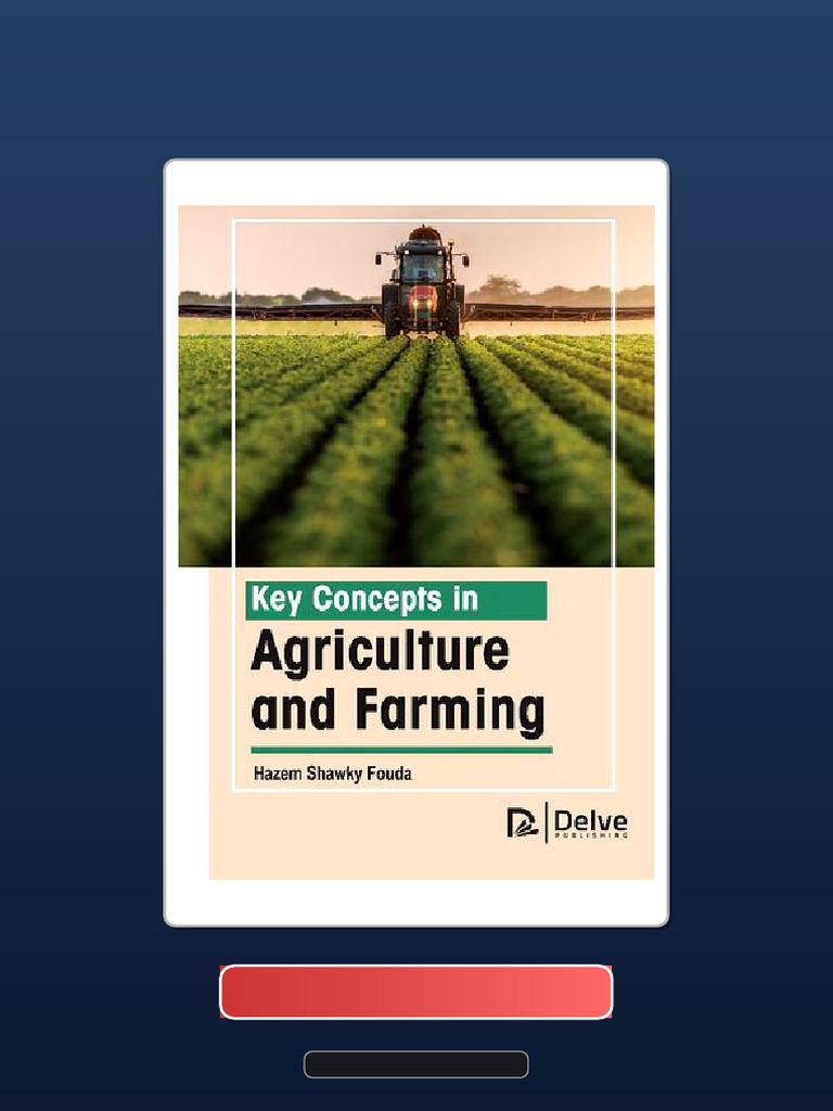 Key Concepts in Agriculture and Farming Hazem Shawky Fouda Official ...