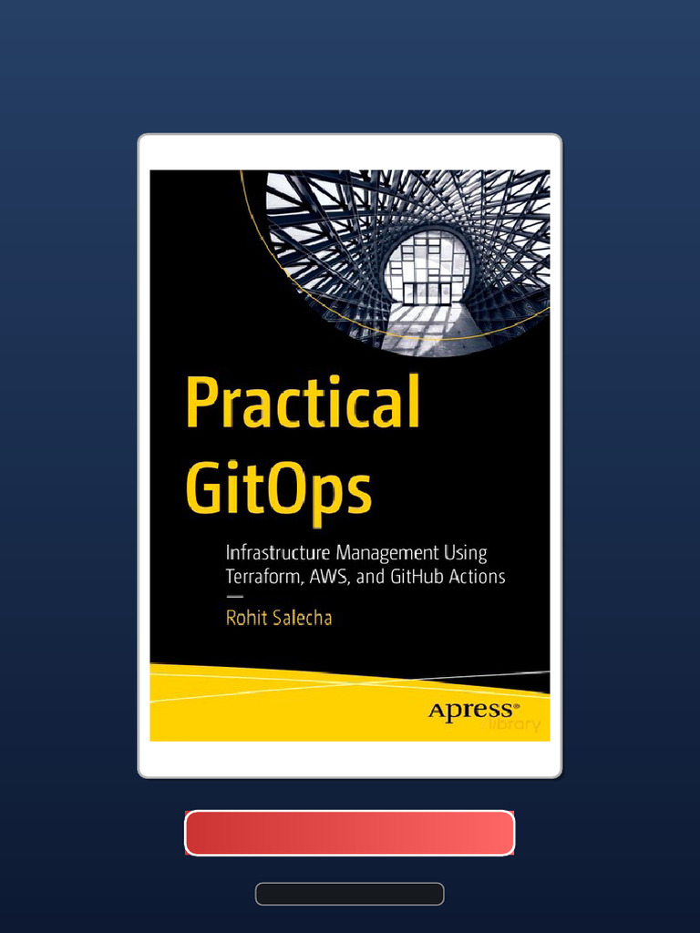Practical GitOps Infrastructure Management Using Terraform AWS and GitHub Actions 1st Edition ...