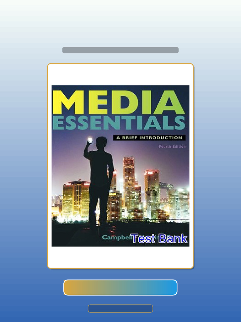 Media Essentials 4th Edition Campbell Ebook and TestBank Bundle PDF ...