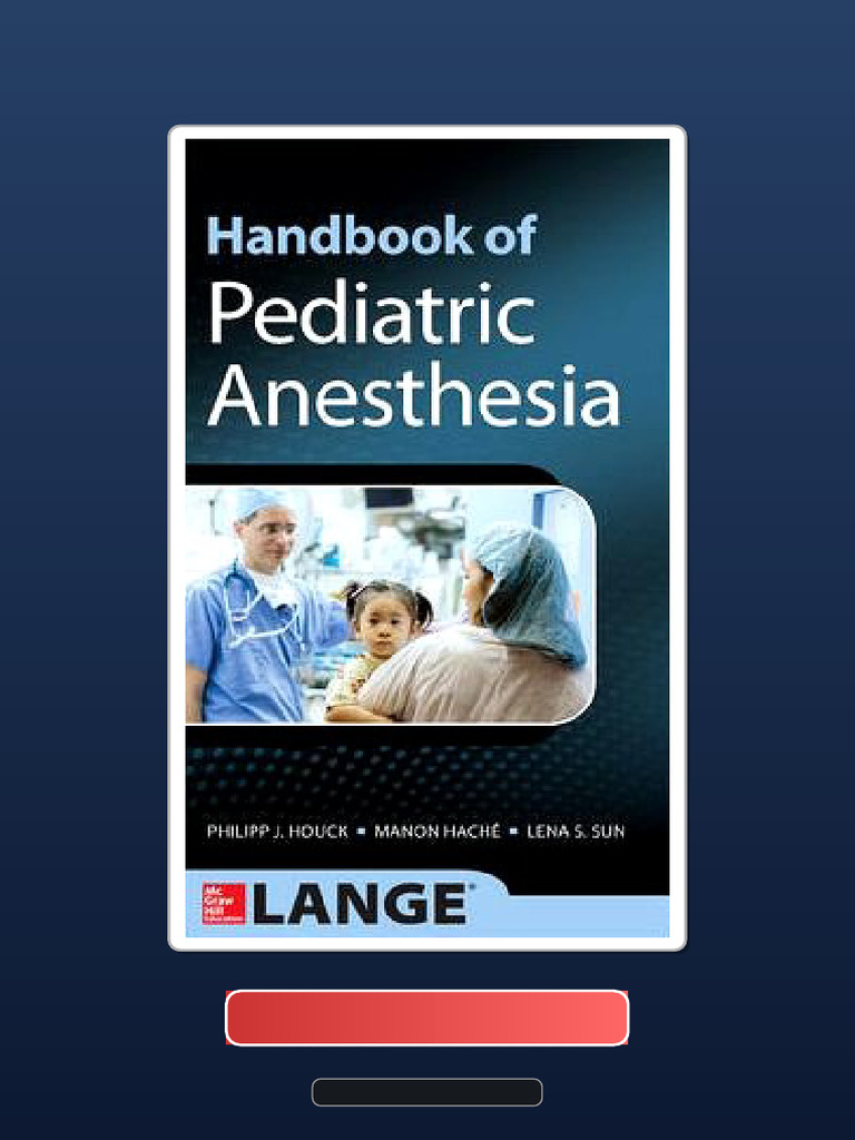 Handbook of Pediatric Anesthesia Official Test Bank | PDF | Anesthesia ...