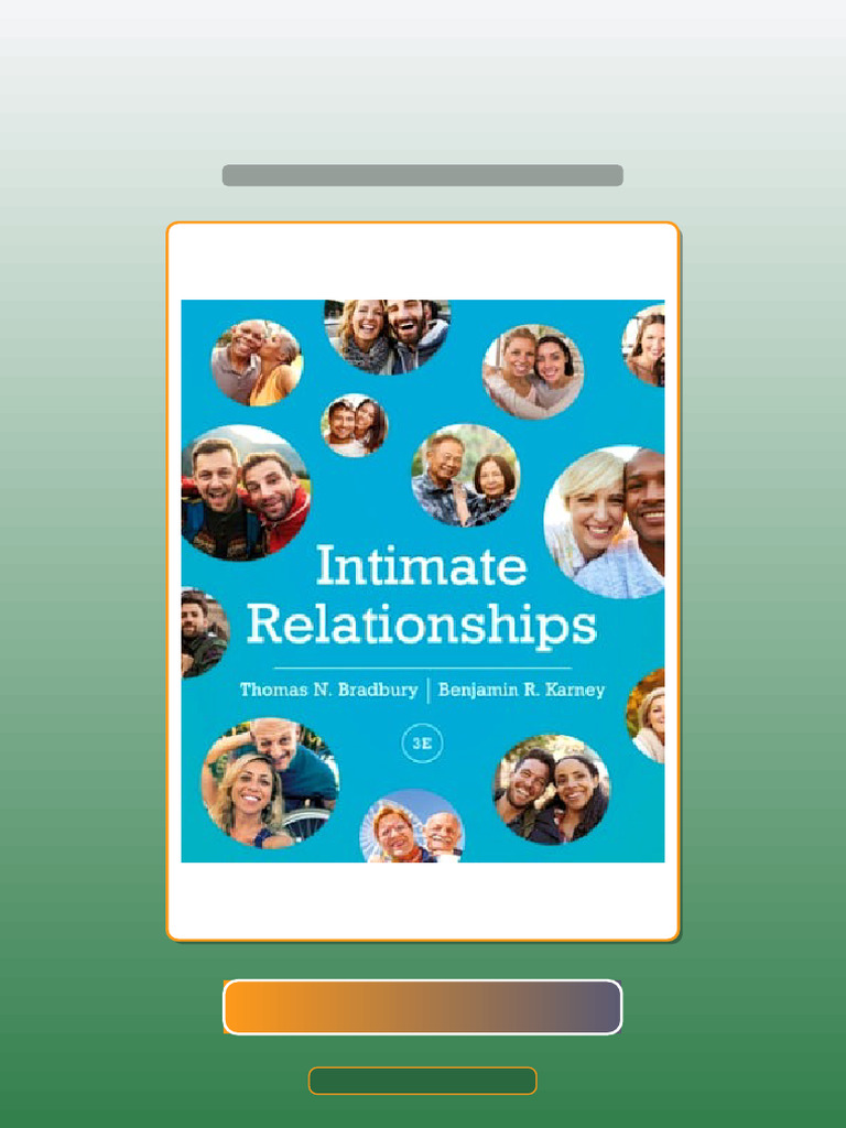 Intimate Relationships 3rd Edition Thomas N Bradbury Benjamin R Karney ...