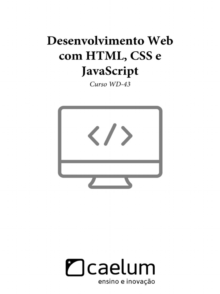 Caelum HTML Css Javascript | PDF | Html | Rede mundial de computadores
