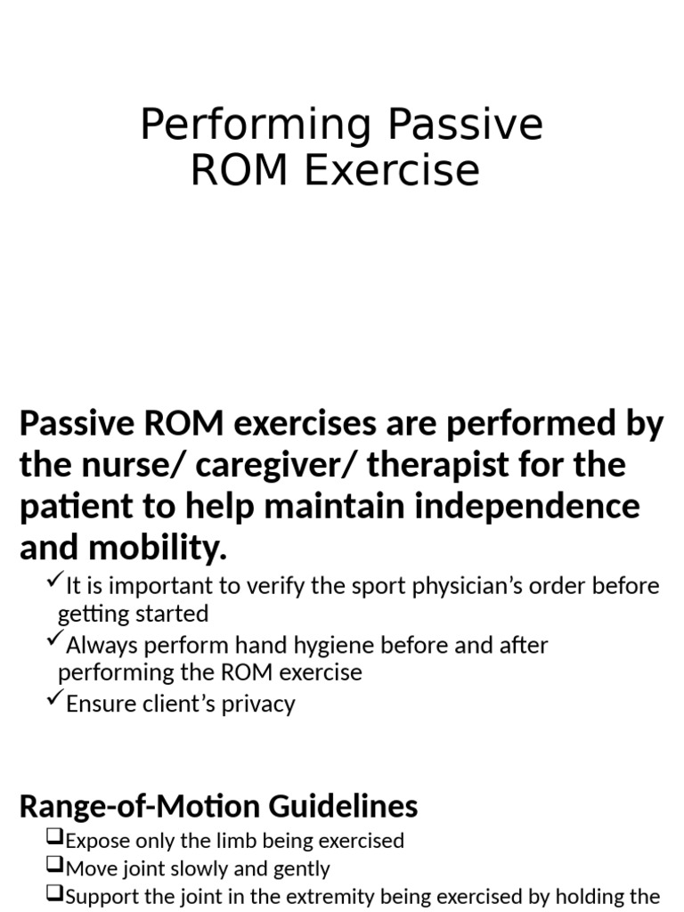 Passive ROM Exercise Guidelines | PDF | Anatomical Terms Of Motion ...