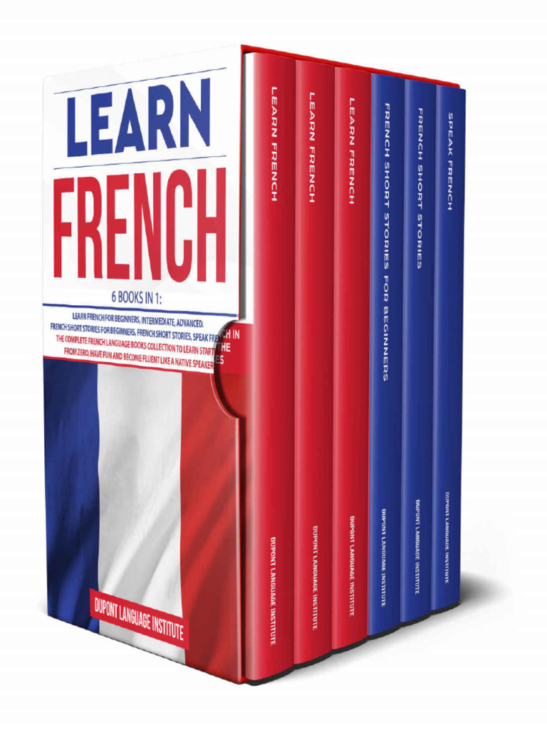 Learn French 6 Books in 1 The Complete French Language Books Collection ...