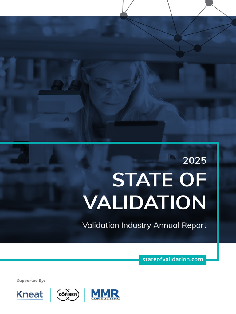 2025 State of Validation Industry Report - Kneat - Solutions | PDF | Health Care | Supply Chain