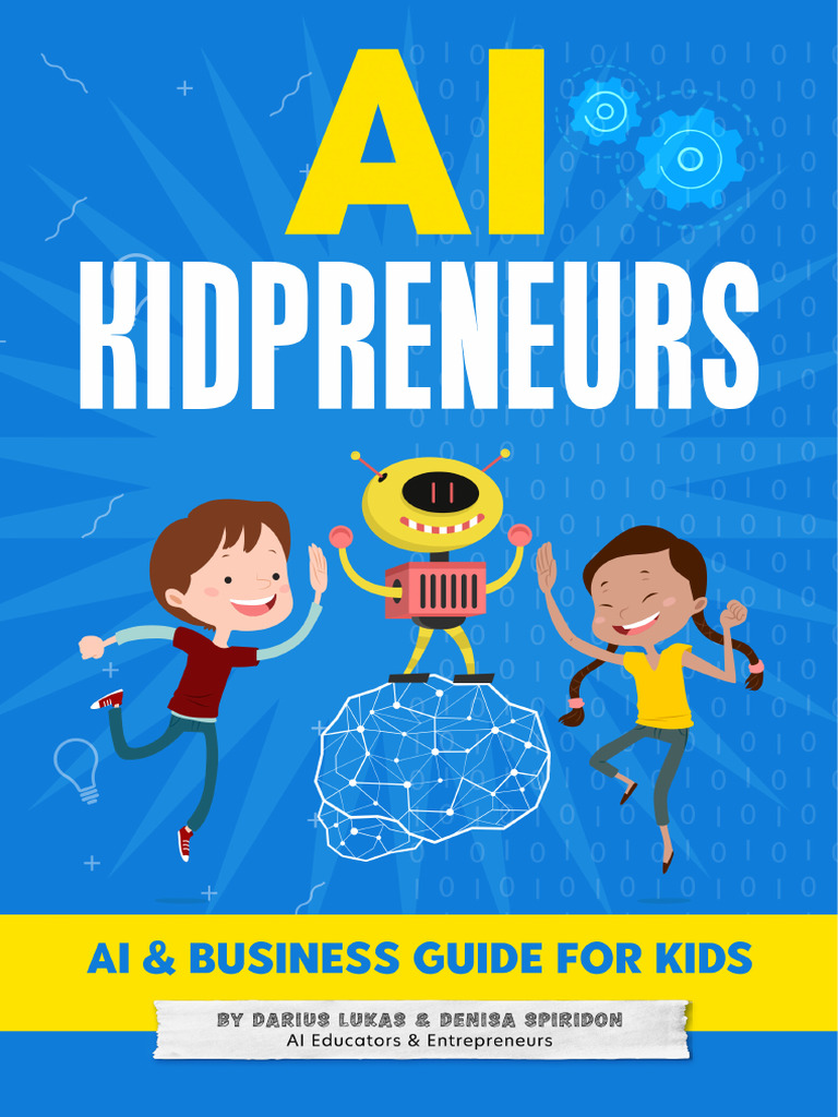 AI Kidpreneurs: A Creative Guide | PDF | Artificial Intelligence ...