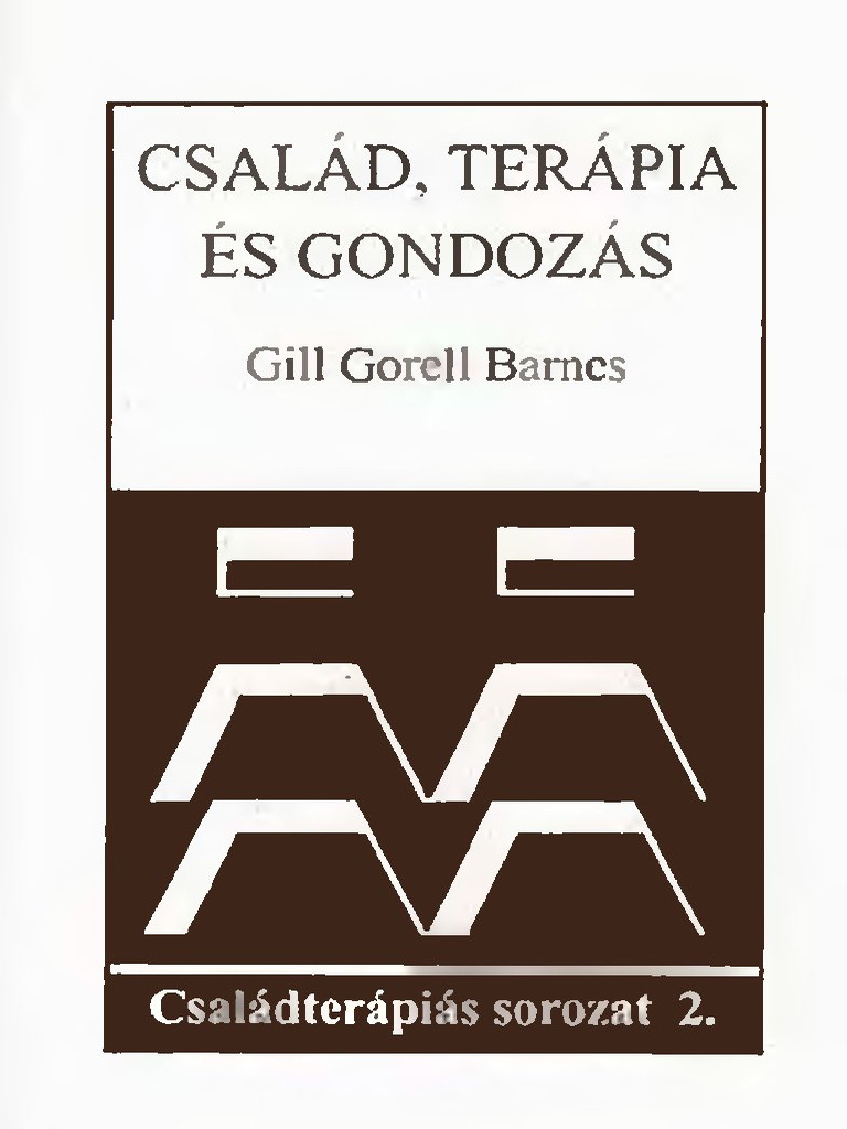 Barnes Gill Gorell Család, Terápia, Gondozás | PDF