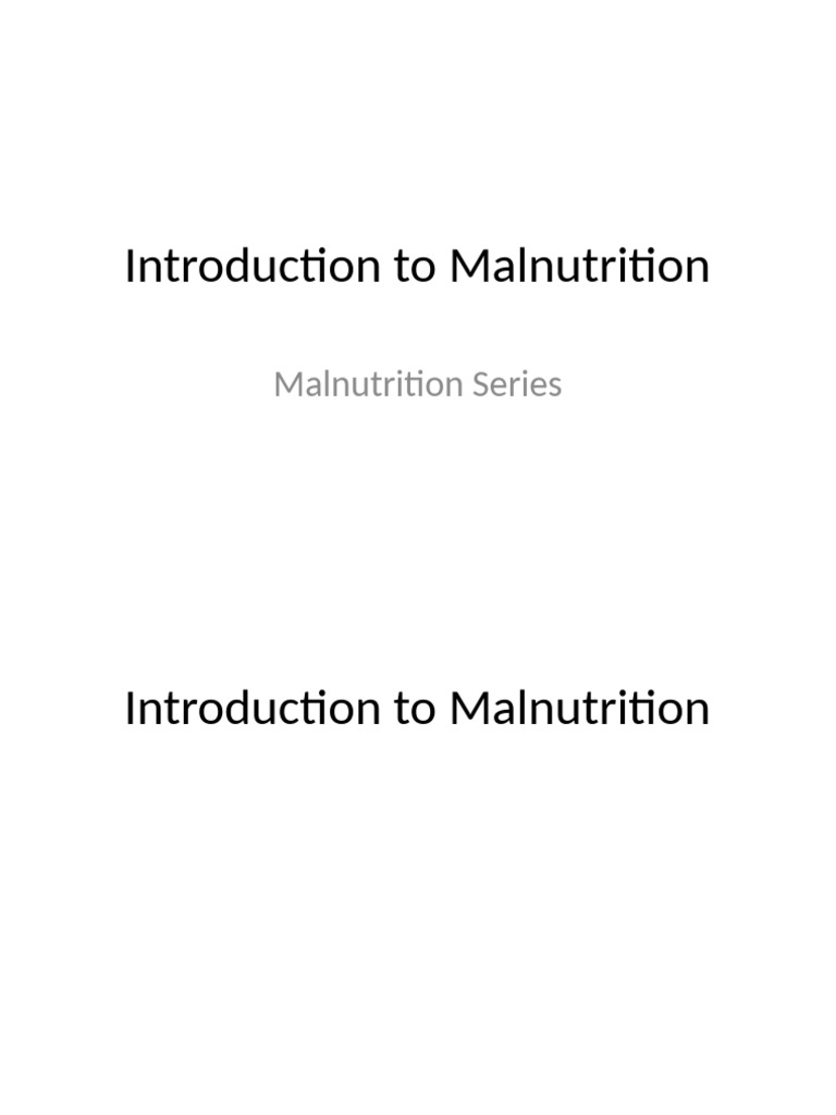 01 Introduction To Malnutrition | PDF